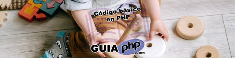 Código básico para empezar con PHP - Guia PHP