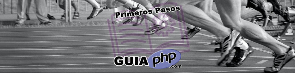 Primeros pasos en PHP - Guia PHP