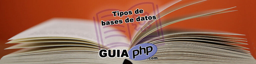 Tipos de bases de datos: Una guía completa sobre los diferentes modelos ...