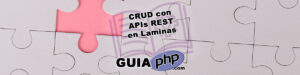 CRUD con APIs REST en Laminas (Zend Framework) Paso a Paso - Guia PHP